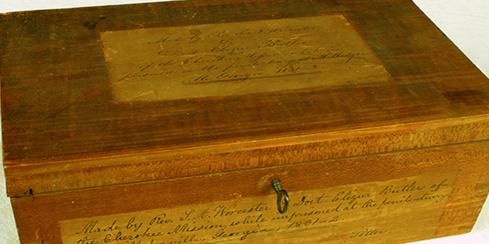 Wooden Box Made by Rev. Samuel A. Worcester and Dr. Elizur Butler ...